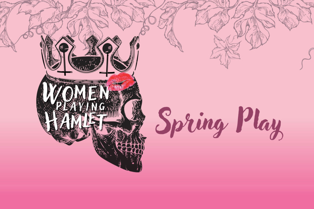 ICC Spring Play “Women Playing Hamlet” Featuring All-Female Cast Starts ...